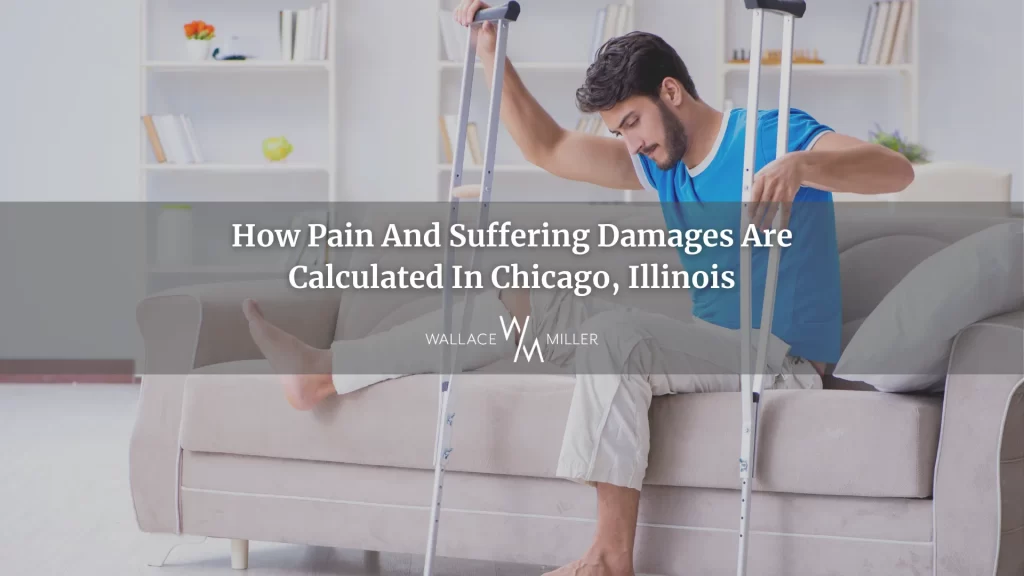 How Pain and Suffering Damages Are Calculated in Chicago, Illinois